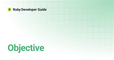 Objective Ruby Developer Guide