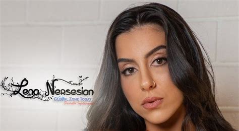 Lena Nersesian Biography Wiki Age Height Career Photos And More