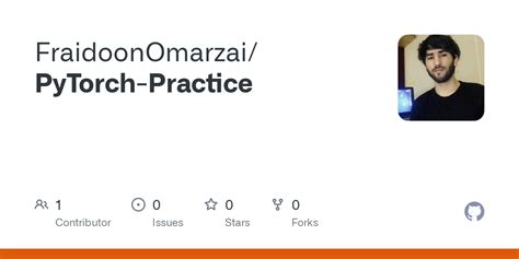 GitHub FraidoonOmarzai PyTorch Practice