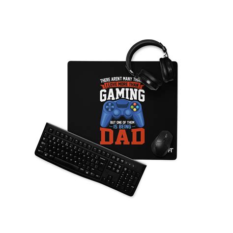 Gaming Dad Desk Mat Myhackertech