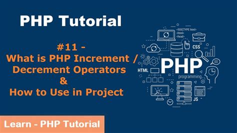 php increment decrement operators and how to use in project php