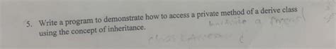 Solved 5 Write A Program To Demonstrate How To Access A