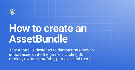 How To Create An AssetBundle Raft Modding