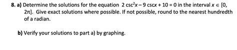 Solved A Determine The Solutions For The Equation Chegg