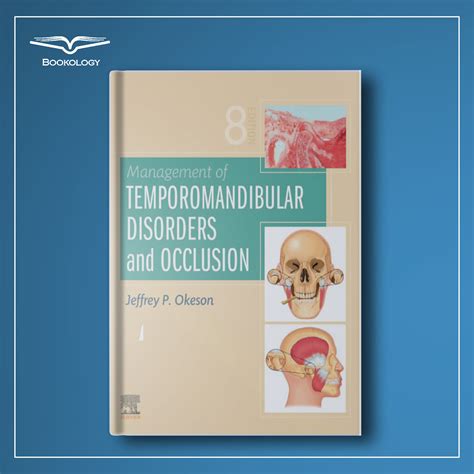 Management Of Temporomandibular Disorders And Occlusion Bookology