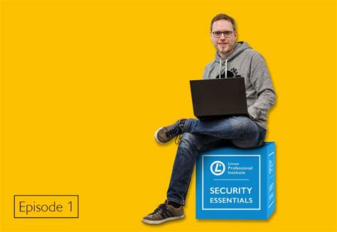 Why Everyone Should Know Security Essentials Linux Professional Institute Lpi