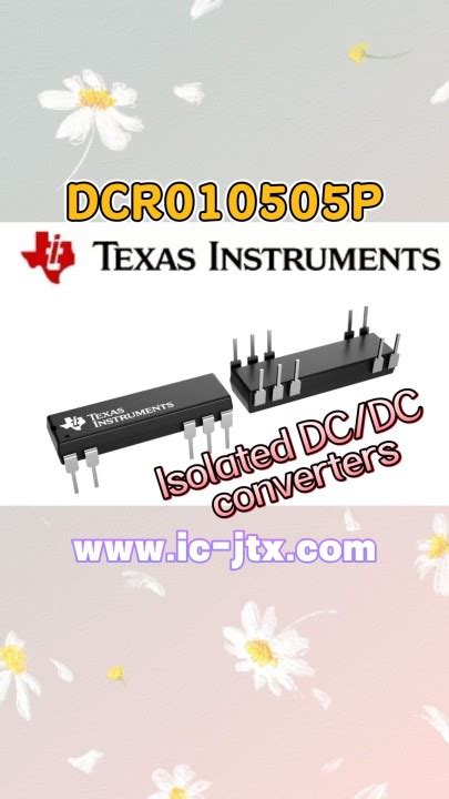 Hong Wenle On Linkedin Ti Series Dcr010505p Isolated Dcdc Converters