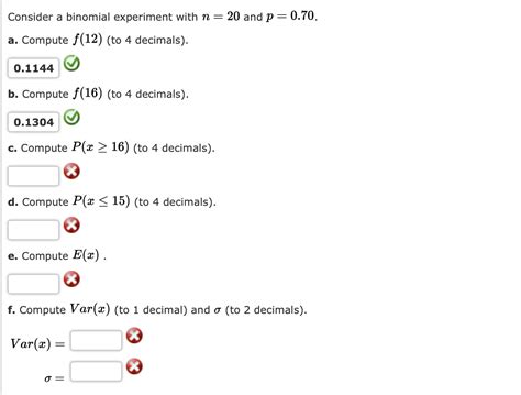 Solved Consider A Binomial Experiment With N 20 And P 0 70
