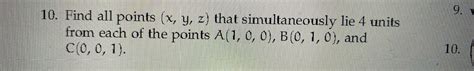 Solved Find All Points X Y Z That Simultaneously Lie Chegg Com