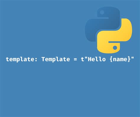 T Strings Pythons Smarter Safer String Interpolation