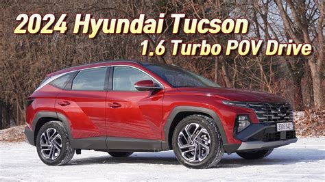 2024 Hyundai Tucson 1 6 TURBO gasoline POV Drive 현대 신형 투싼 1 6 터보 가솔린 1
