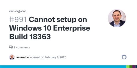 Cannot Setup On Windows 10 Enterprise Build 18363 · Issue 991 · Crc