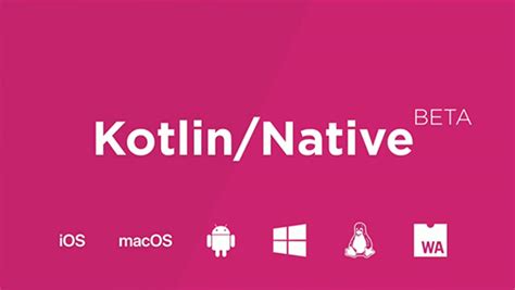 Kotlin 1 3正式リリース。ネイティブコードで実行されjavavmに依存しないkotlin Nativeバンドル開始 － Publickey