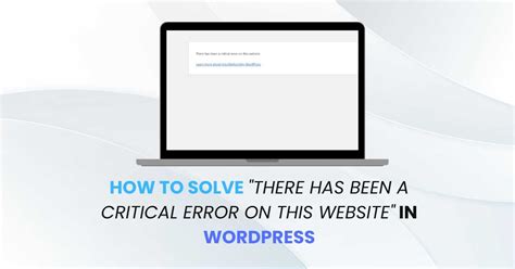 Solve There Has Been A Critical Error On This Website