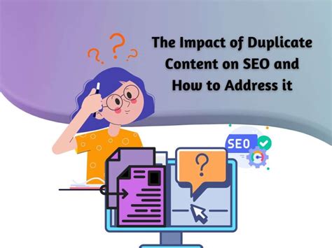 the impact of duplicate content on seo and how to address it