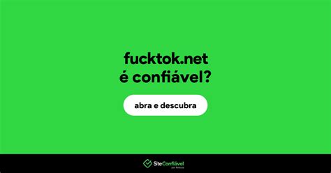 é Confiável Fucktok é Segura Site Confiável