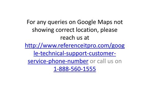 PPT Google Maps Not Showing Correct Location PowerPoint Presentation