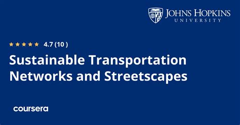 Sustainable Transportation Networks And Streetscapes Coursera