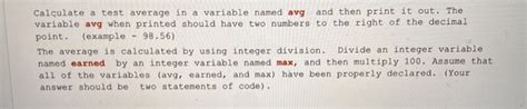Solved Calculate A Test Average In A Variable Named Avg And