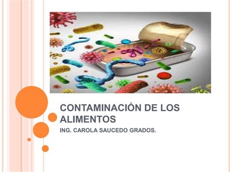 ContaminaciÓn De Los Alimentospptx
