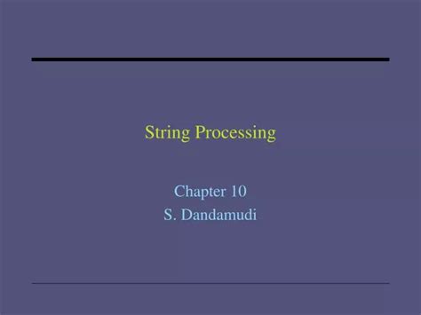 Ppt String Processing Powerpoint Presentation Free Download Id997653