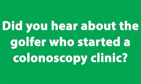 The 25 Best Colonoscopy Jokes Ranked