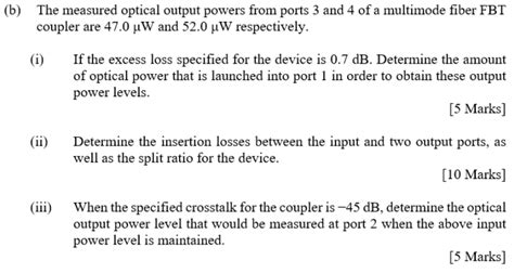 Solved B The Measured Optical Output Powers From Ports 3
