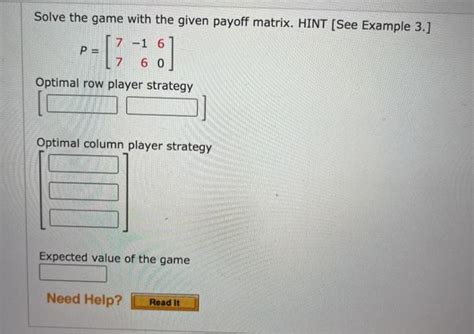 Solved Solve The Game With The Given Payoff Matrix Hint