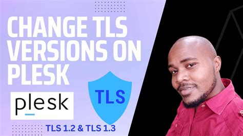 How To Update Tls Versions On Plesk Panel Youtube