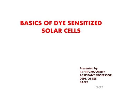 Dye Sensitized Solar Cells Ppt