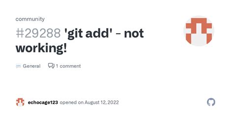 Git Add Not Working · Community · Discussion 29288 · Github