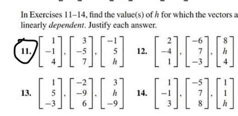 Solved In Exercises 11 14 Find The Value S Of H For Which Chegg Com