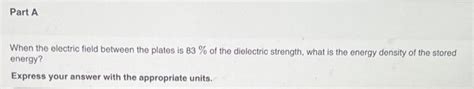 Solved Polystyrene Has Dielectric Constańt 26 And