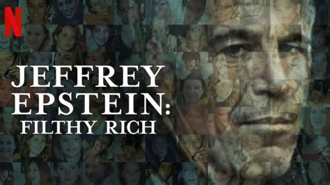 Documentary Review Netflixs Jeffrey Epstein Filthy Rich The Cinema Spot