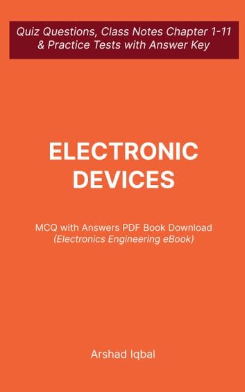 Electronic Devices MCQ PDF Questions And Answers Electronics MCQs E Book Download EBook By