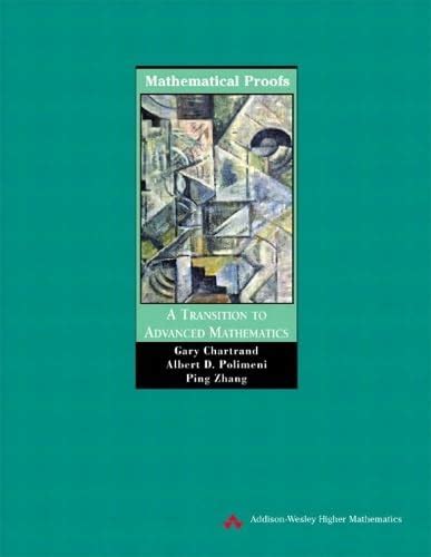 Buy Mathematical Proofs A Transition To Advanced Mathematics Book Online At Low Prices In India