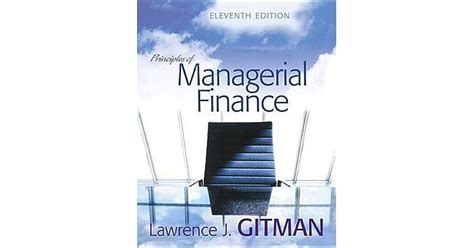 Principles Of Managerial Finance By Lawrence J Gitman