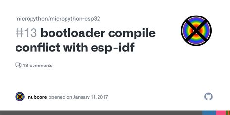 Bootloader Compile Conflict With Esp Idf · Issue 13 · Micropython