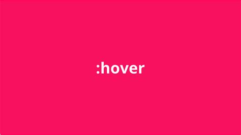 An Introduction To The Hover Pseudo Class