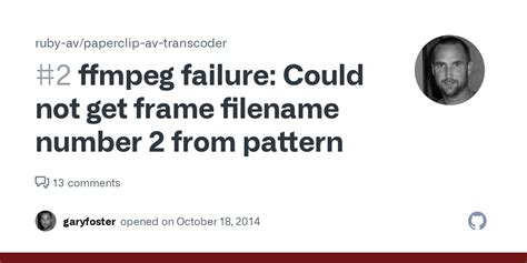 Ffmpeg Failure Could Not Get Frame Filename Number 2 From Pattern