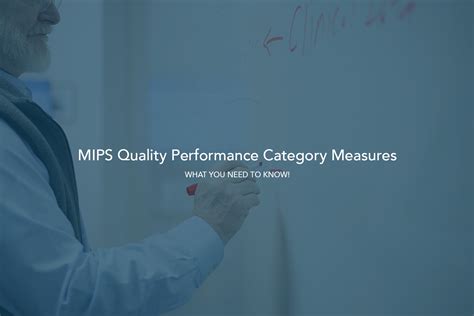 MIPS Quality Performance Category Measures What You Need To Know
