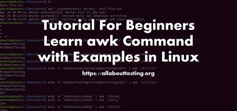 Tutorial For Beginners Learn Awk Command With Examples In Linux All About Testing