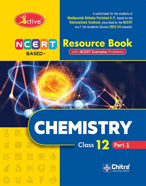 Active Chemistry Part 1 Class 12 Ncert Based A Complete Textbook Paperback Chitra Prakashan