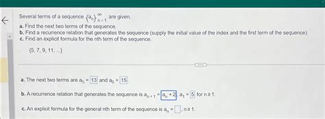 Solved Several Terms Of A Sequence {an}n 1∞ ﻿are Given A