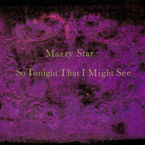 Best Mazzy Star Songs Of All Time Rate Your Music