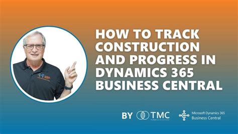 How To Track Progress In Dynamics 365 Business Central Microsoft