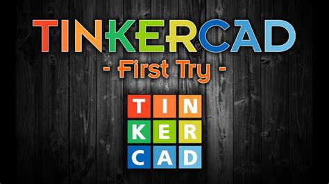 Using Tinkercad For The First Time Youtube