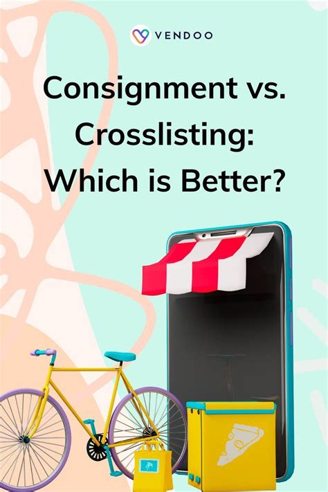 Consignment Vs Cross Listing How To Make More Sales Artofit