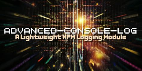 Github Samestrinadvanced Console Log A Lightweight And Performant Logging Module For Nodejs