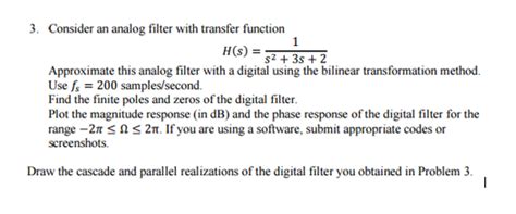 Solved Consider An Analog Filter With Transfer Function Chegg Com